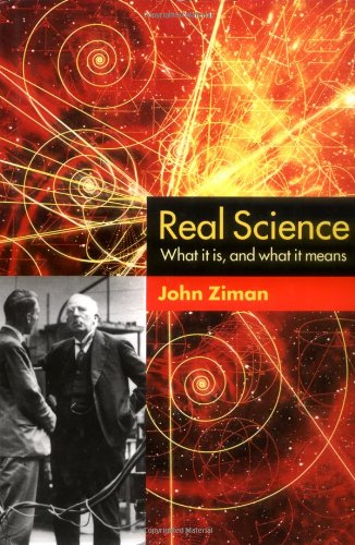 Real Science: What it Is and What it Means eBook : Ziman, John: Amazon ...