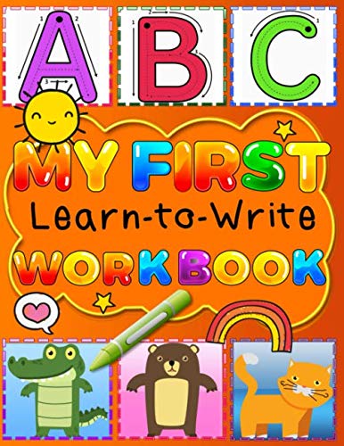 Amazon.com: My First Learn to Write Workbook: Alphabet Handwriting ...