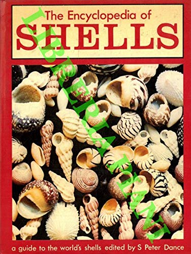 The encyclopedia of shells: Dance, S. Peter (edit).: 9780713706987 ...