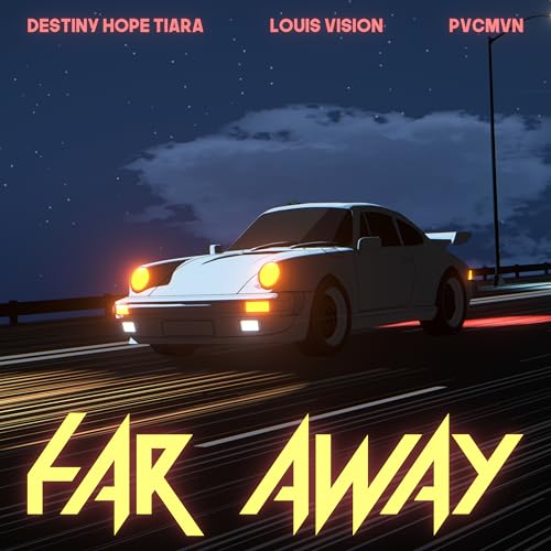 Amazon MusicでLouis Vision, Noah Cooper & Destiny Hope TiaraのFar Awayを再生する