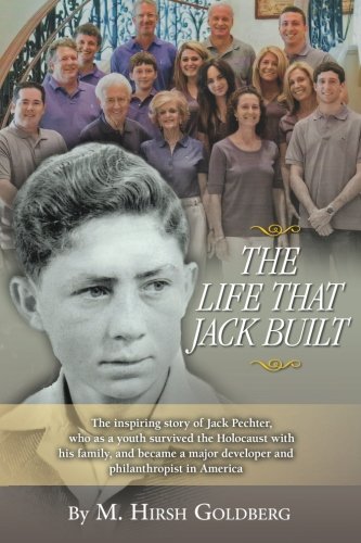 The Life That Jack Built: Goldberg, M. Hirsh: 9780692264799: Amazon.com ...