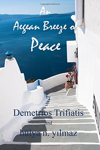 An Aegean Breeze of Peace - | 9780692555330 | Amazon.com.au | Books