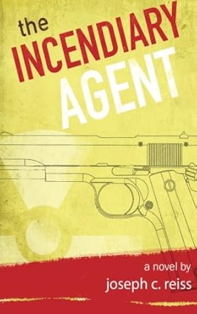 Book review of The Incendiary Agent - Readers' Favorite: Book Reviews ...