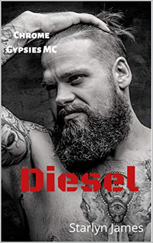 Diesel: Chrome Gypsies MC - Kindle edition by James, Starlyn ...