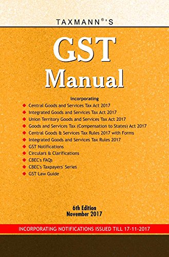 Buy GST Manual (November 2017 Edtion) [Paperback] Taxmann Book Online ...