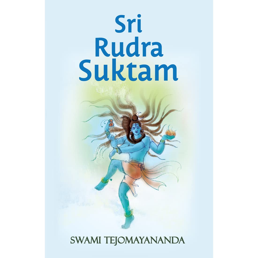 Sri Rudra Suktam : Swami Tejomayananda: Amazon.in: Books