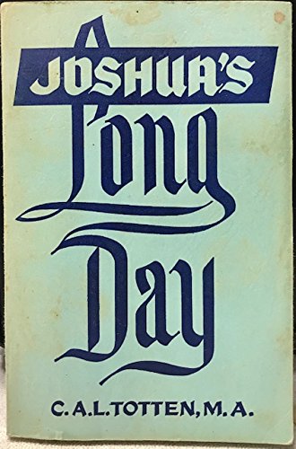 Joshua's long day and the dial of Ahaz: A scientific vindication (Our ...