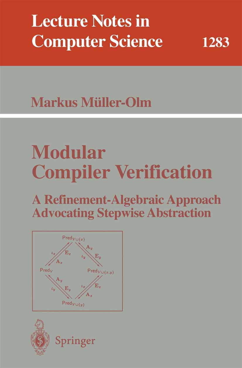Modular Compiler Verification A Refinement Algebraic Approach Advocating Stepwise Abstraction 7828