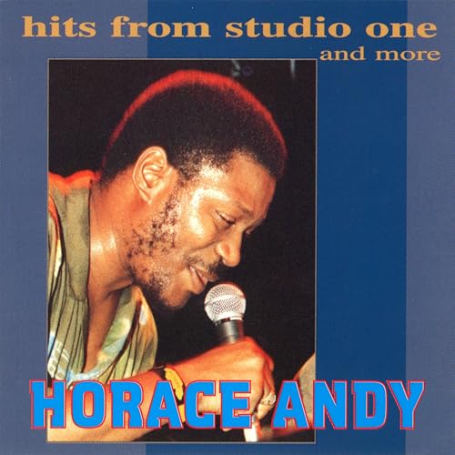 Play Hits From Studio One And More by Horace Andy on Amazon Music