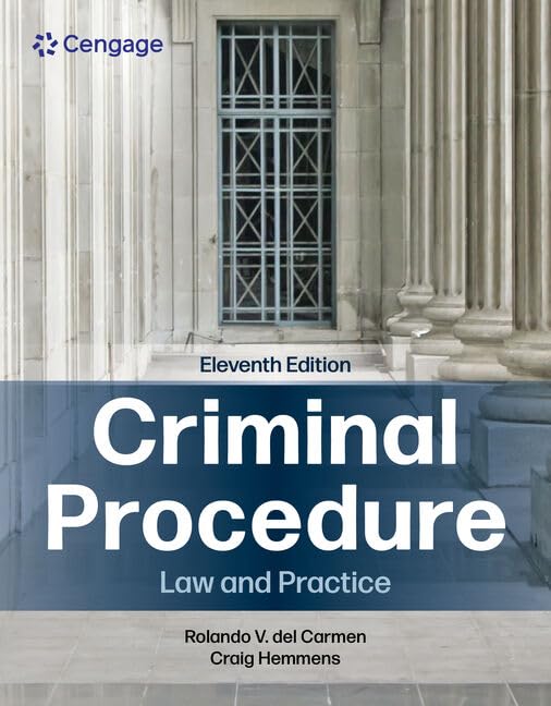 Criminal Procedure: Law and Practice (MindTap Course List): del Carmen ...