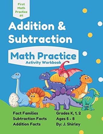 Addition & Subtraction Math Practice Activity Workbook Grades K, 1, 2 ...