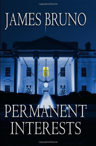 Permanent Interests: James Bruno: 9781430300427: Amazon.com: Books