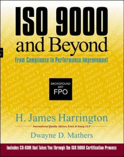 ISO 9000 and Beyond: From Compliance to Performance Improvement ...