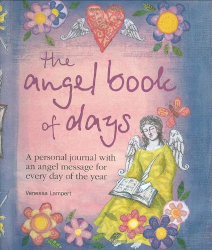 The Angel Book of Days: A Personal Journal With an Angel Message for ...