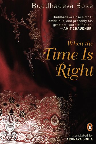 When the Time Is Right - Kindle edition by Bose, Buddhadeva. Literature & Fiction Kindle eBooks ...