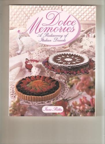 Dolce Memories: Irene Ritter: 9781555610708: Amazon.com: Books