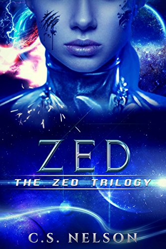 Zed (The Zed Trilogy Book 1) eBook : Nelson, C.S.: Amazon.ca: Kindle Store