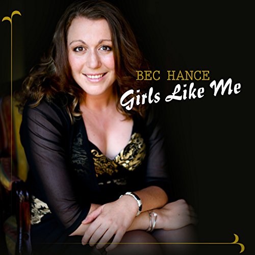 Amazon Music - Bec HanceのGirls Like Me - Amazon.co.jp