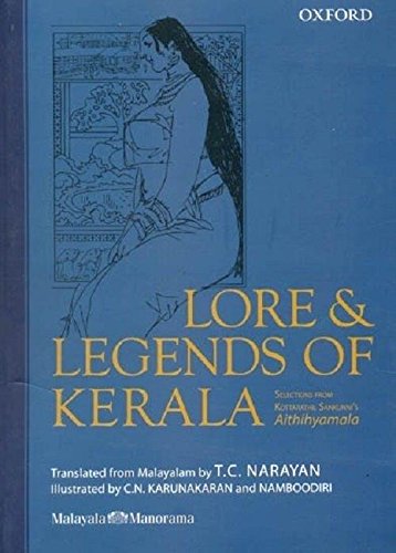 Lore and Legends of Kerala: Selections from Kottarathil Sankunni's ...