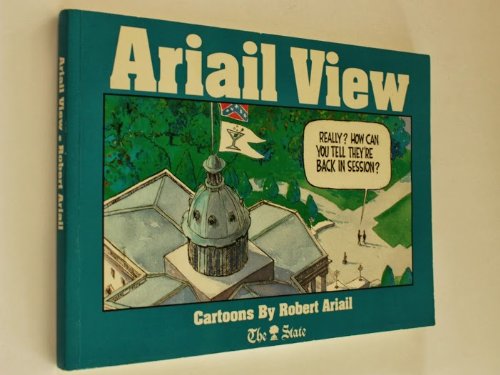 Ariail View: Robert Ariail: Amazon.com: Books