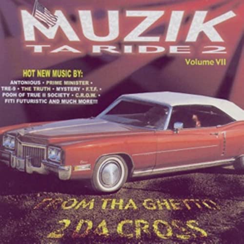 Amazon.co.jp: Muzik Ta Ride 2, Vol. 7: From Tha Ghetto 2 Da Cross ...
