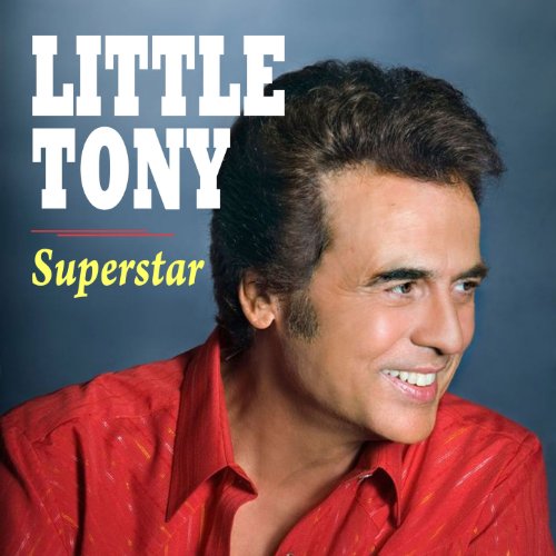 Amazon MusicでLittle TonyのLittle Tony Superstarを再生する