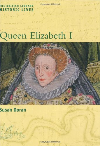 Queen Elizabeth I: Doran, Susan: 9780712348027: Amazon.com: Books