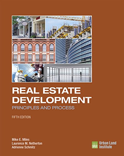 Real Estate Development - 5th Edition: Principles and Process Fifth ...