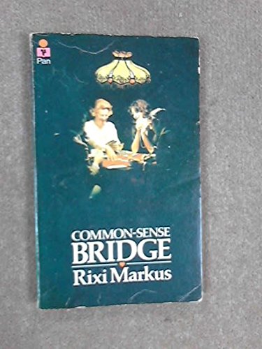 Common-sense Bridge: MARKUS, Rixi: 9780330242103: Amazon.com: Books