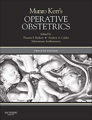 Munro Kerr's Operative Obstetrics: 9780702051852: Medicine & Health ...