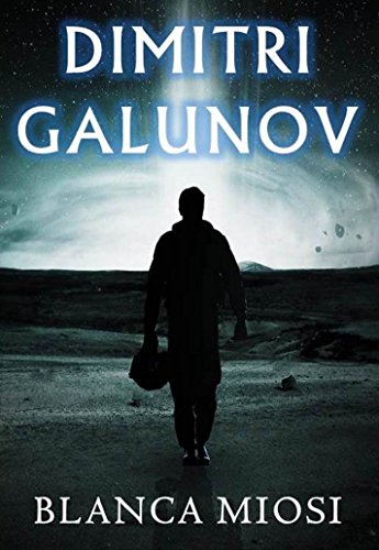 Amazon.com: DIMITRI GALUNOV (Spanish Edition) eBook : Miosi, Blanca ...