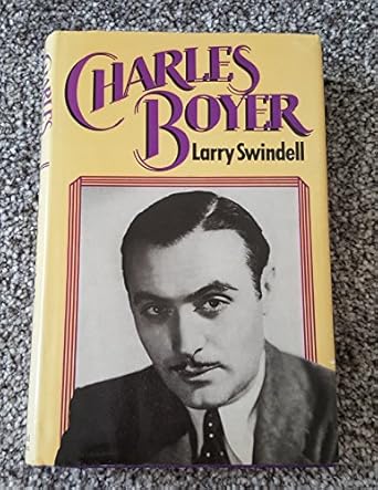 Charles Boyer : Swindell, Larry: Amazon.de: Bücher