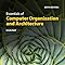 The Essentials of Computer Organization and Architecture: Null, Linda ...
