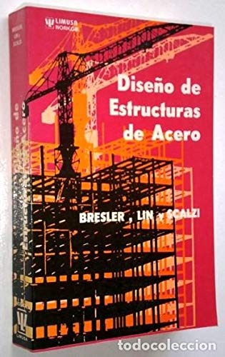 Amazon.com: Diseno De Estructuras De Acero: 9789681804541: Bresler ...