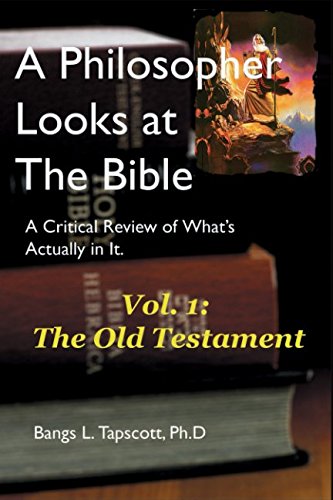 A Philosopher Looks at The Bible: Vol. 1: The Old Testament: Tapscott ...