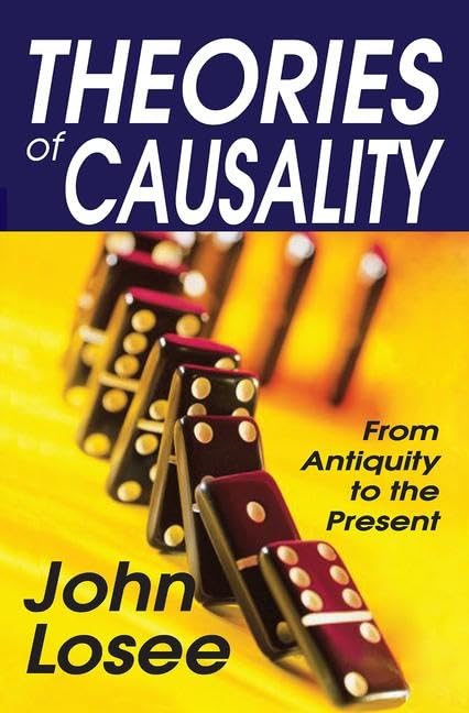 Amazon.com: Theories of Causality: From Antiquity to the Present ...