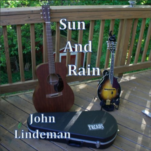 Play Sun and Rain by John Lindeman on Amazon Music