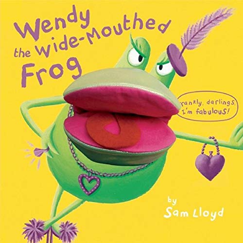 Wendy the Wide-Mouthed Frog (Puppet Pop Ups): Lloyd, Sam: 9781607101901 ...