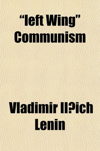 Left Wing Communism : Amazon.in: Books