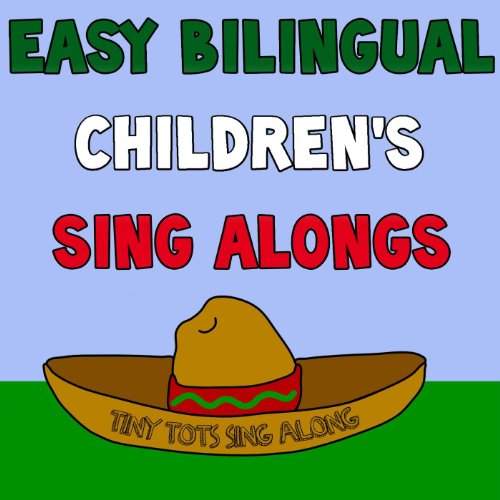 Amazon.com: Tiny Tots Sing Along ( Bilingual ) : Children's Bilingual ...