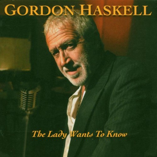 Amazon MusicでGordon HaskellのThe Lady Want's To Knowを再生する