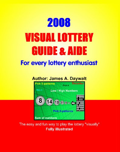 Visual Lottery Guide and Aide 2008: Daywalt, James A.: 9781434839640 ...