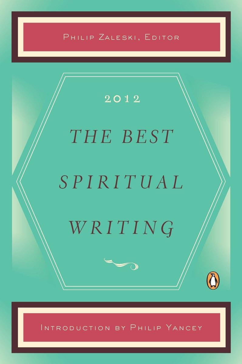 The Best Spiritual Writing 2012 (2012) (The Best Spiritual Writing ...