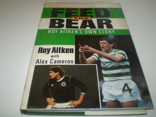 FEED THE BEAR: AITKEN, CAMERON: 9781851580736: Books - Amazon.ca