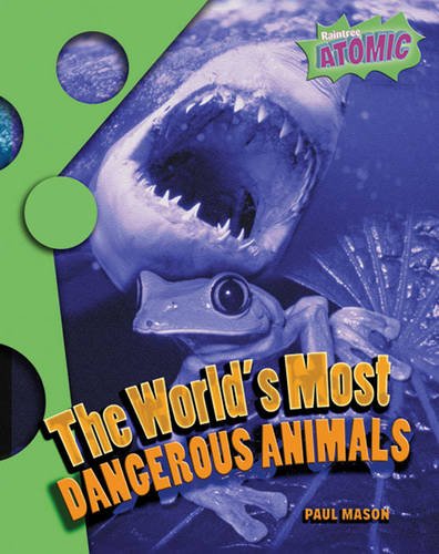 Buy World's Most Dangerous Animals (Atomic) Book Online at Low Prices ...