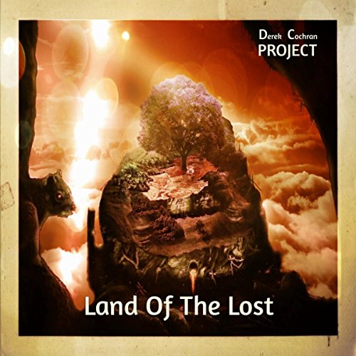 Play Land of the Lost by Derek Cochran Project on Amazon Music