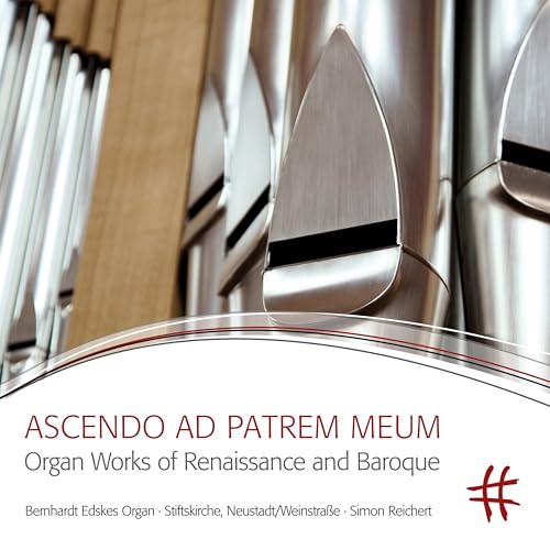 Amazon.com: Ascendo ad Patrem meum: Organ Works of Renaissance and ...