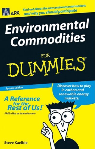 Environmental Commodities for Dummies: Steve Kaelble: 9780470390757 ...