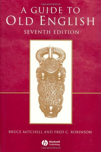 A Guide to Old English (text only) 7th (Seventh) edition by B. Mitchell ...