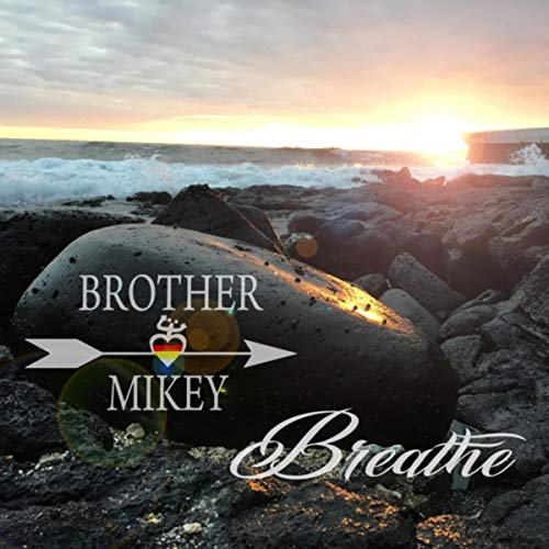Play Breathe by Brother Mikey on Amazon Music